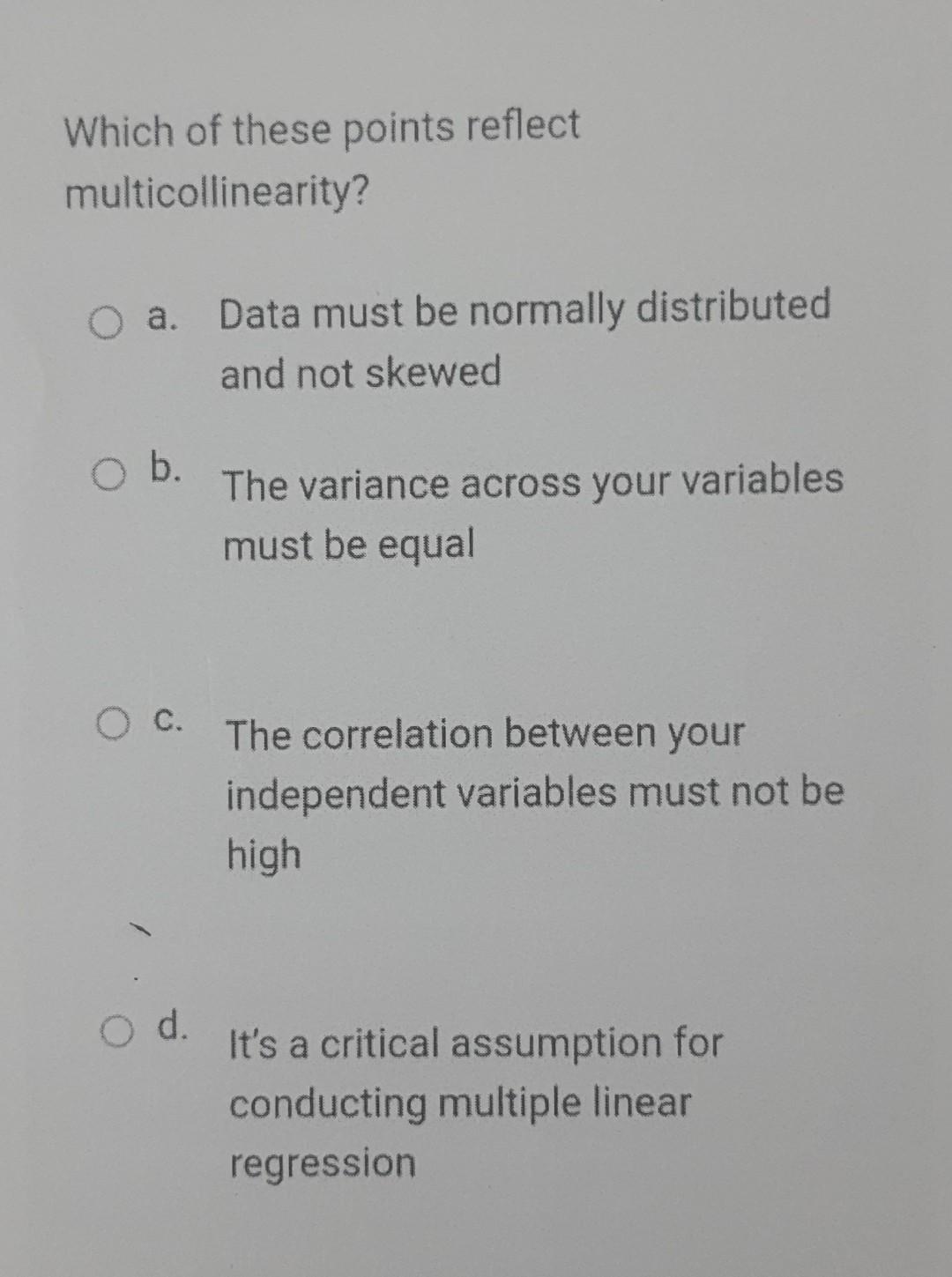 Solved Which of these points reflect multicollinearity? O a. | Chegg.com