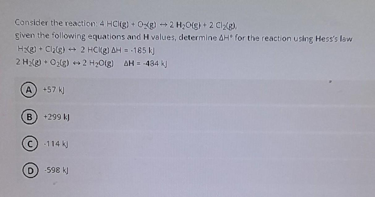 [Solved]: Consider the reaction: 4HCl(g)+O2(g)2H2O(g)+2
