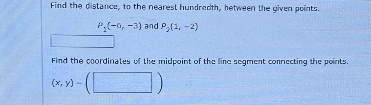 Solved Find The distance, to the nearest hundredth,between | Chegg.com