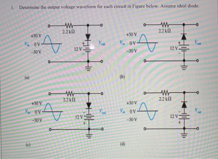 Solved 1 Determine The Output Voltage Waveform For Each 