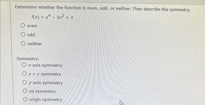 Solved Determine whether the function is even, odd, or | Chegg.com