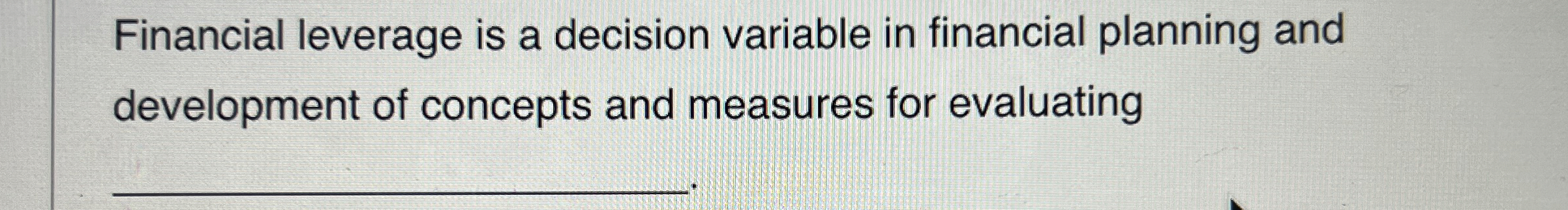 Solved Financial leverage is a decision variable in | Chegg.com