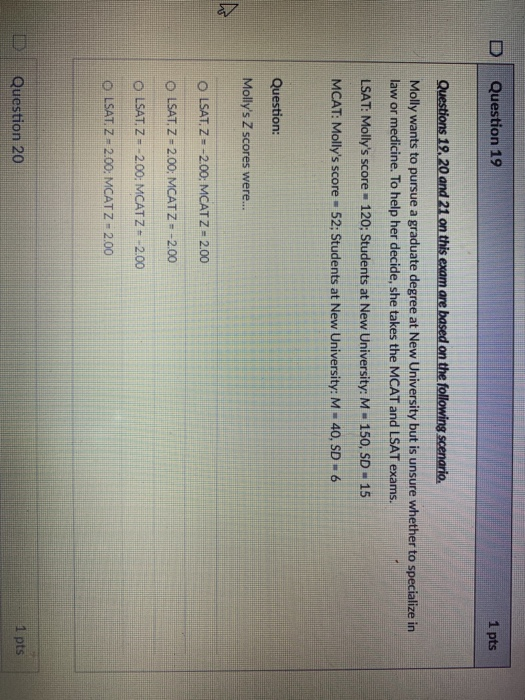 Solved Questions 19, 20 and 21 on this exam are based on the | Chegg.com
