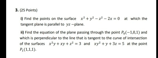 Solved I Find The Points On The Surface 2 2 2 Chegg solved-i-find-the-points-on-the-surface-2-2-2-chegg