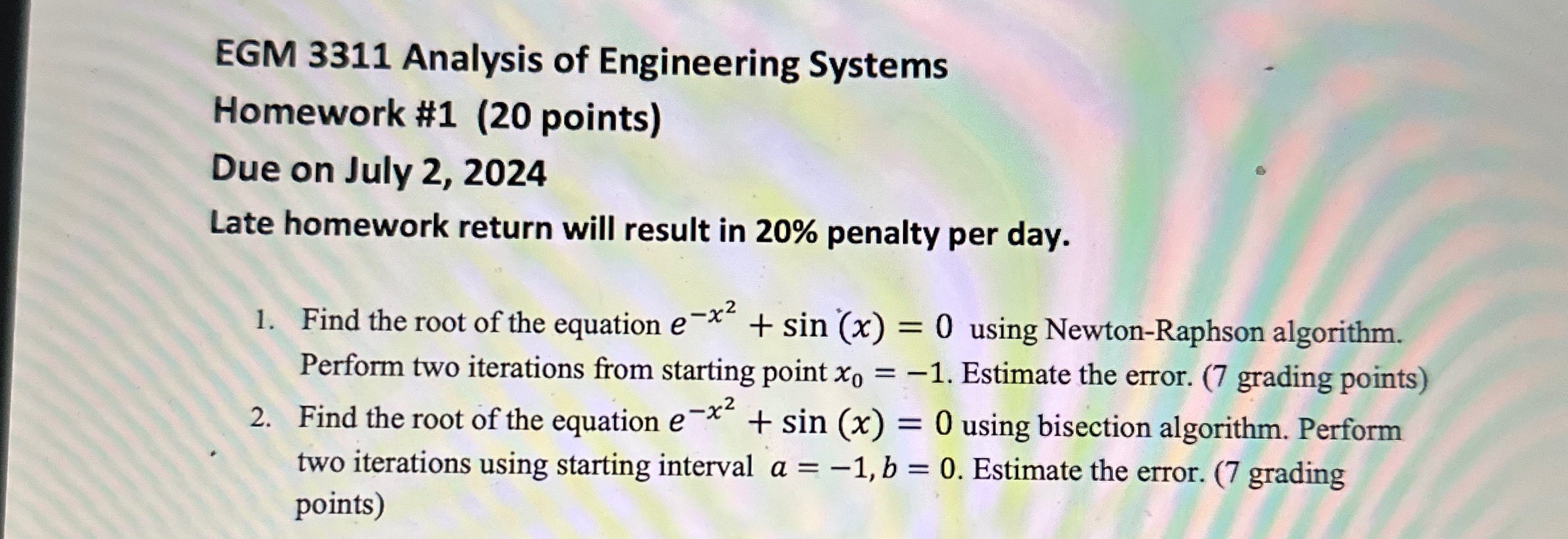 Solved EGM 3311 ﻿Analysis of Engineering SystemsHomework | Chegg.com