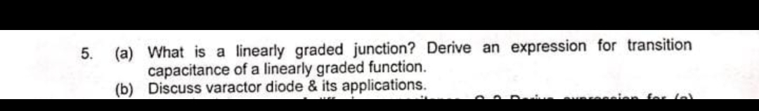 Solved (a) ﻿What is a linearly graded junction? Derive an | Chegg.com