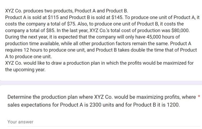 Solved XYZ Co. produces two products, Product A and Product | Chegg.com
