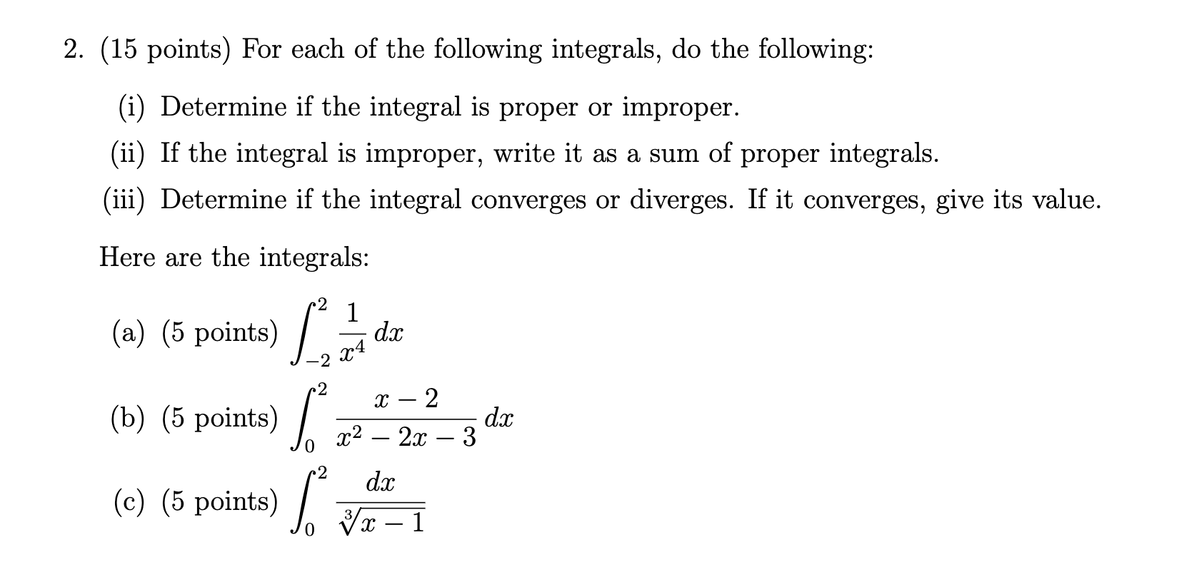 Solved (15 ﻿points) ﻿For each of the following integrals, do | Chegg.com