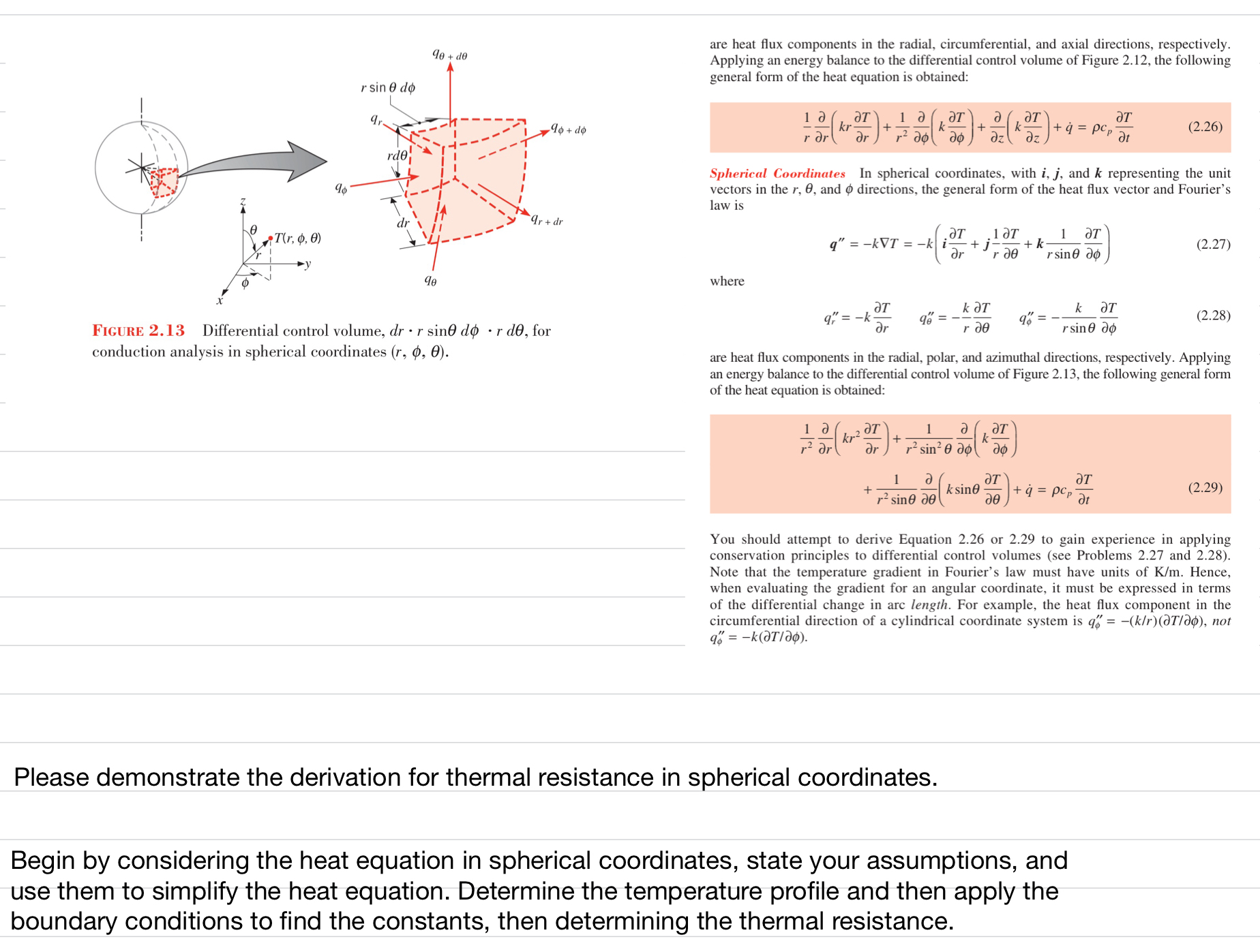 Solved are heat flux components in the radial, | Chegg.com