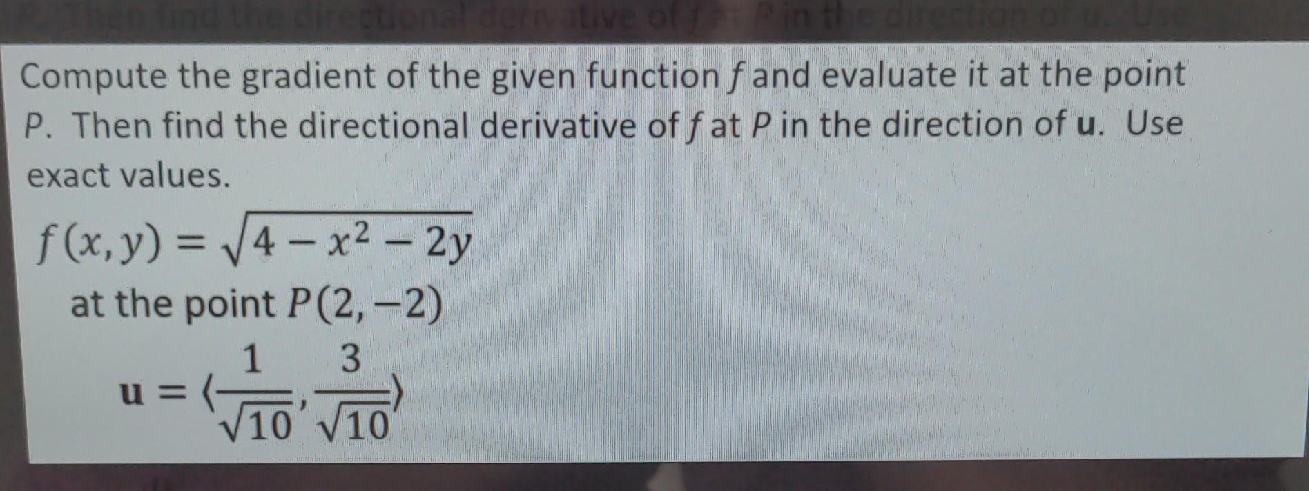 Solved Compute the gradient of the given function f and | Chegg.com
