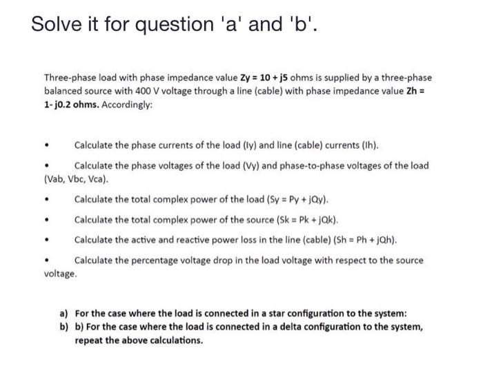 Solve it for question ' a ' and ' b '. Three-phase | Chegg.com