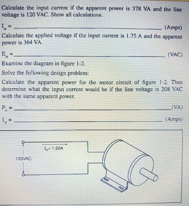 Solved Calculate the input current if the apparent power is | Chegg.com