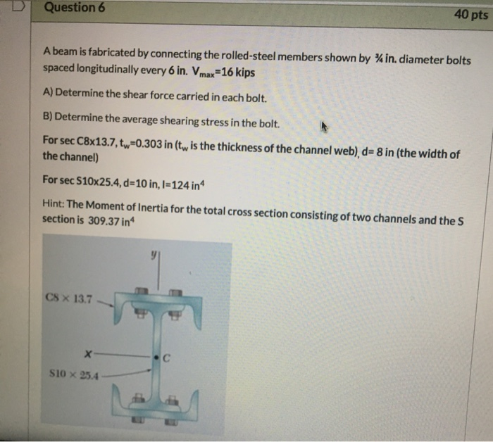 Solved Question 6 40 pts A beam is fabricated by connecting | Chegg.com