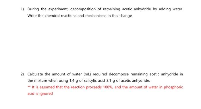 Solved 1) During the experiment, decomposition of remaining | Chegg.com