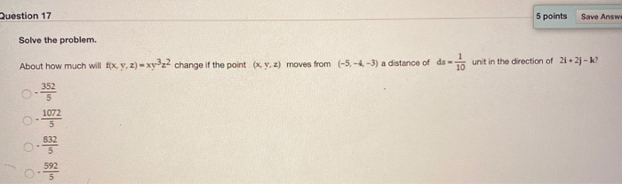 Solved Question 17 5 points Save Answ Solve the problem. | Chegg.com
