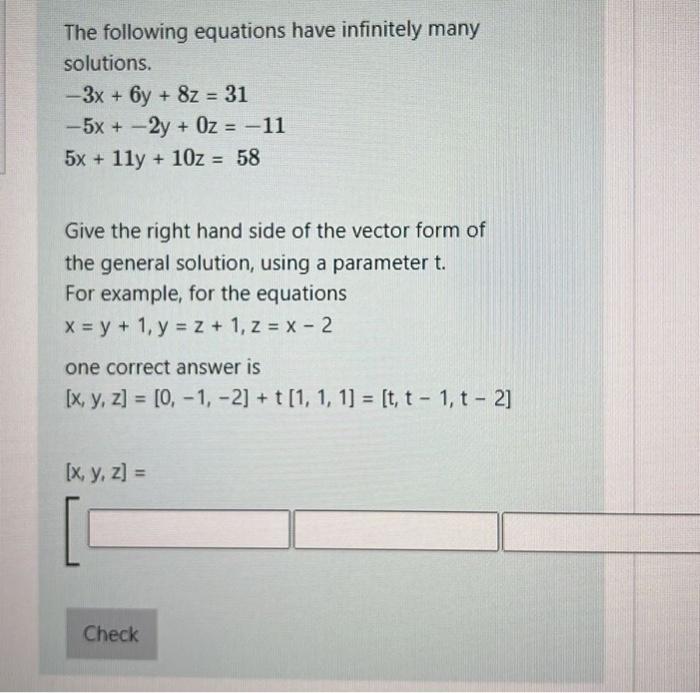 Solved The following equations have infinitely many | Chegg.com