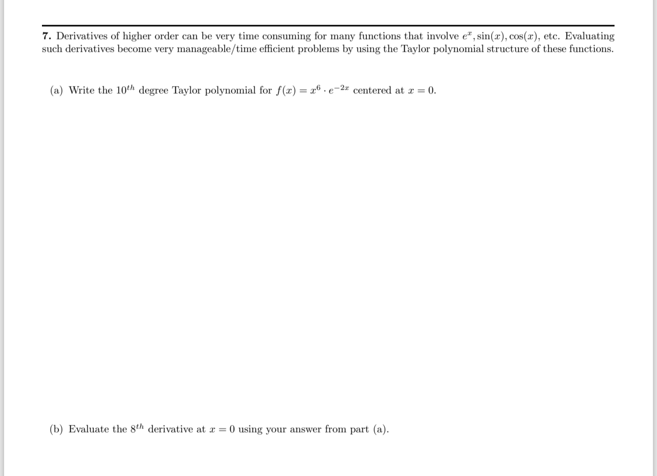 Solved Derivatives of higher order can be very time | Chegg.com