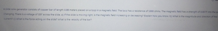 Solved A slide wire generator consists of copper bar of | Chegg.com
