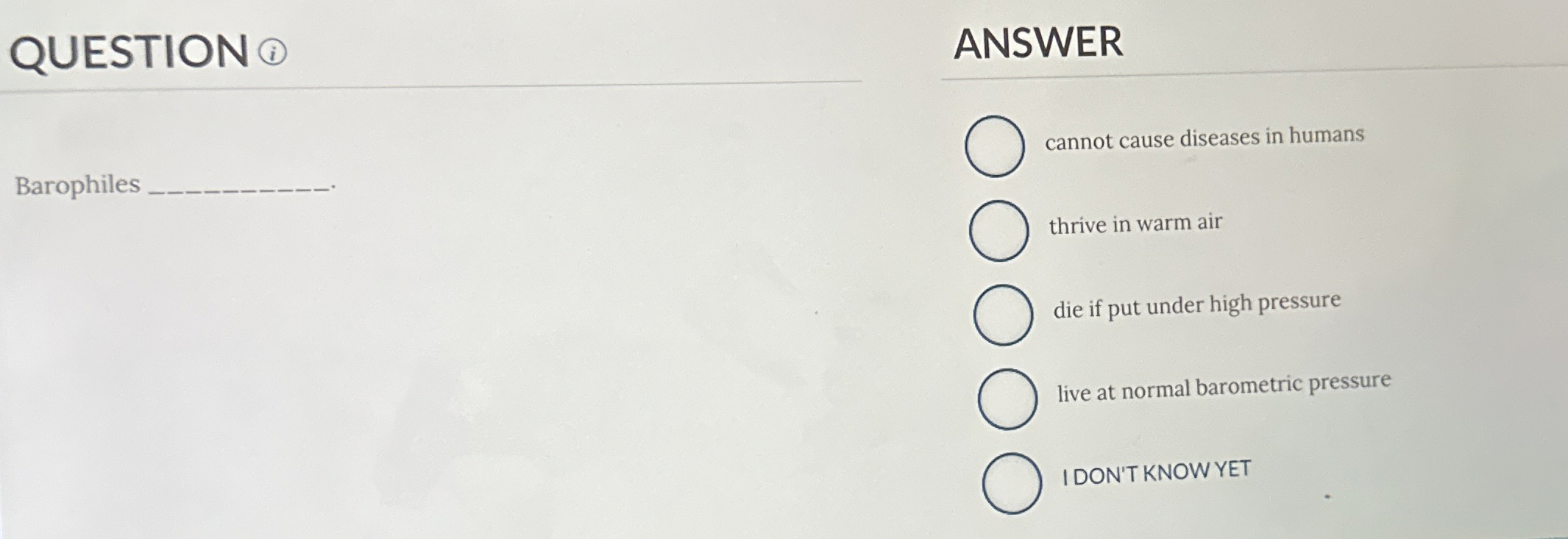 Solved QUESTION (i)ANSWERBarophilescannot cause diseases in | Chegg.com