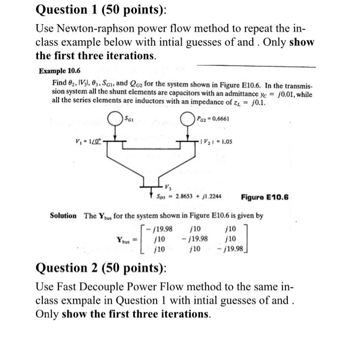 Solved Question 1 (50 points): Use Newton-raphson power flow | Chegg.com