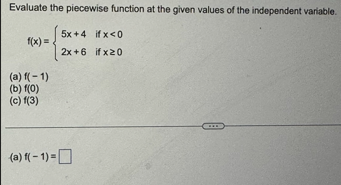 Solved Evaluate the piecewise function at the given values | Chegg.com