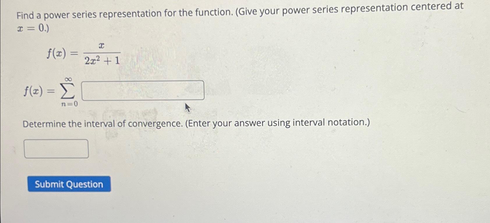 Solved Find a power series representation for the function. | Chegg.com