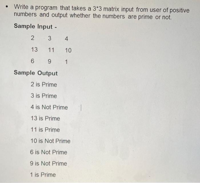 Solved - Write a program that takes a 3⋆3 matrix input from | Chegg.com