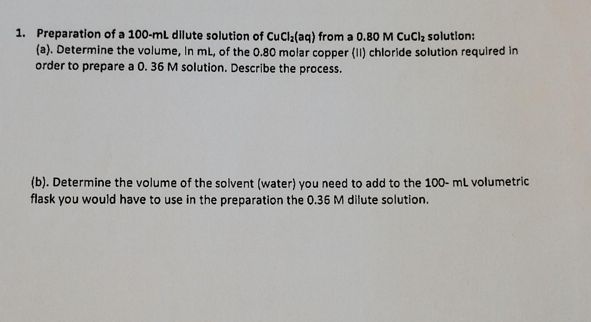 Solved 1. Preparation of a 100-mL dilute solution of | Chegg.com
