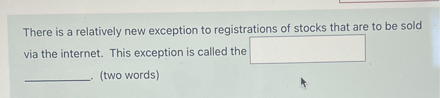 Solved There is a relatively new exception to registrations | Chegg.com