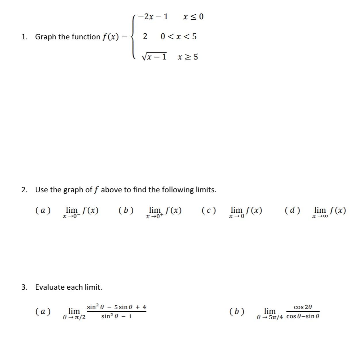 Solved Graph the function f(x)={-2x-1,x≤02,0=5Use the graph | Chegg.com