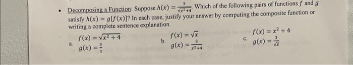 Solved Decomposing a Function: Suppose h(x)=x2+43. Which of | Chegg.com