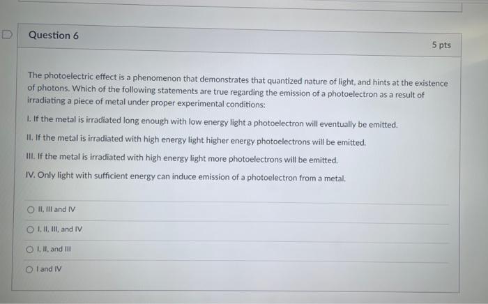 Solved The photoelectric effect is a phenomenon that | Chegg.com