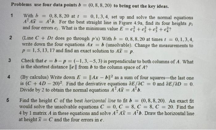 Problems use four data points b = (0,8,8,20) to bring | Chegg.com
