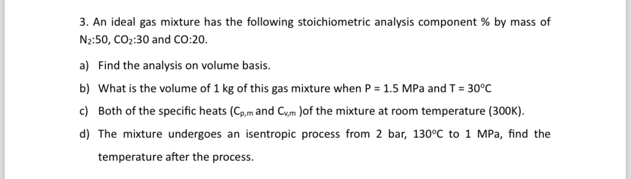 Solved An ideal gas mixture has the following stoichiometric | Chegg.com