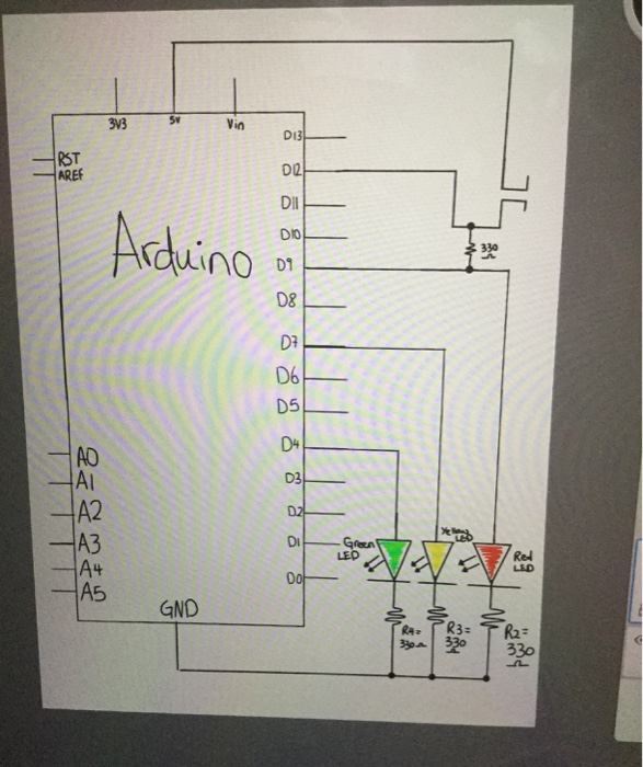 Solved 313 5V Vin D13 RST ARE D2 ON DIO Arduino D1 D8 D7 D6 | Chegg.com