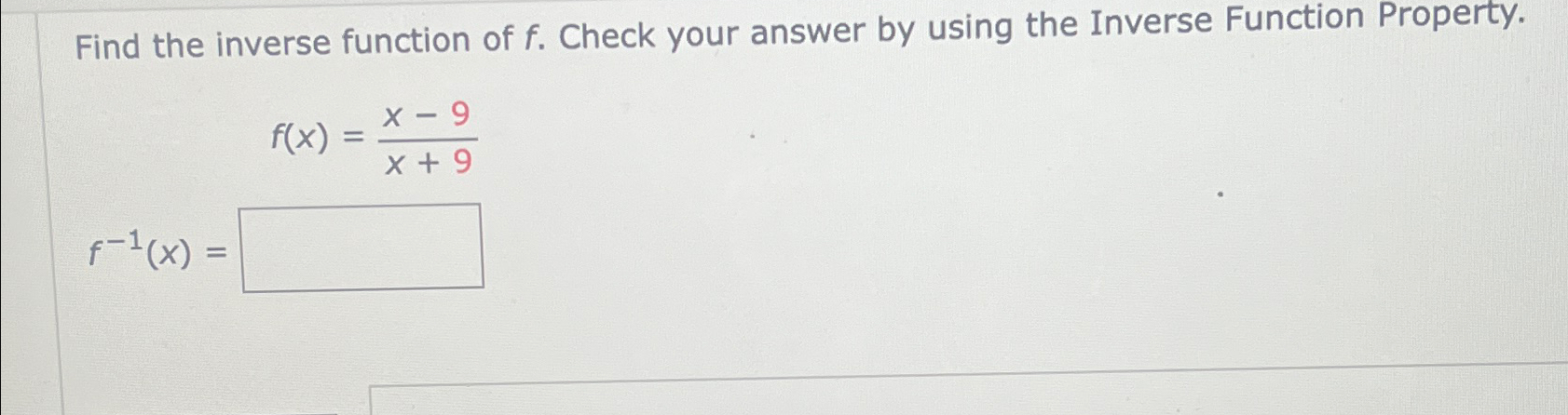 Solved Find the inverse function of f. ﻿Check your answer by | Chegg.com