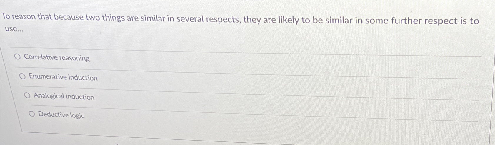 Solved To reason that because two things are similar in | Chegg.com