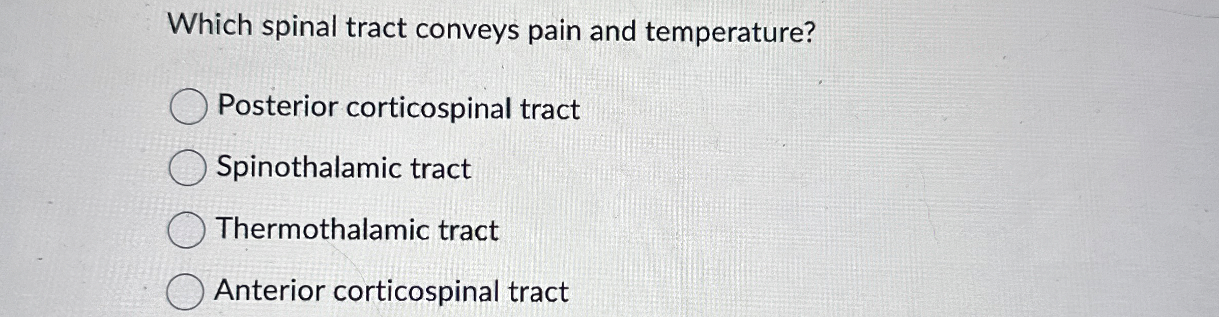 Solved Which spinal tract conveys pain and | Chegg.com