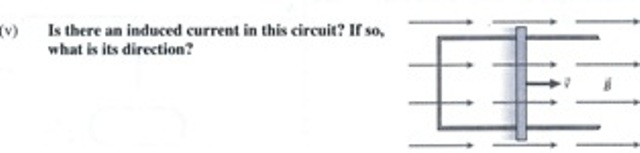 Solved Is there an induced current in this circuit? If so, | Chegg.com