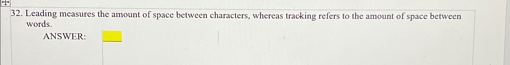 Solved Leading measures the amount of space between | Chegg.com