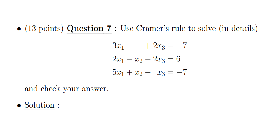 Solved (13 ﻿points) ﻿Question 7 ﻿: Use Cramer's rule to | Chegg.com