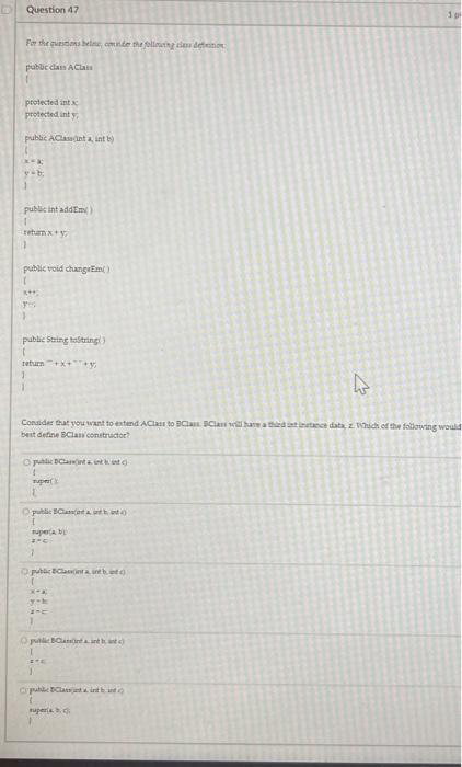 Solved Question 47 19 pubvects: AClain protected int x | Chegg.com