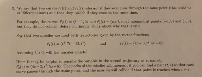 Solved 3. We say that two curves r1(t) and r2(t) intersect | Chegg.com