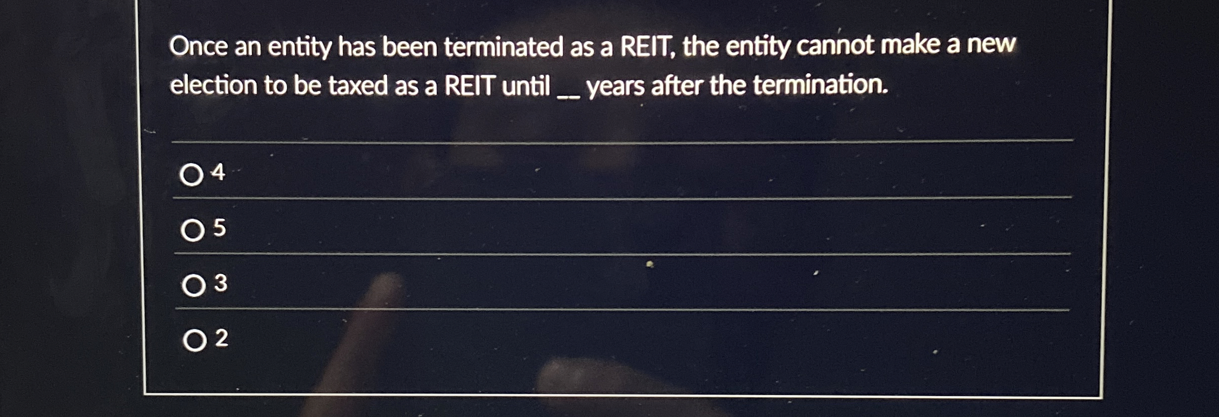 Solved Once an entity has been terminated as a REIT, the | Chegg.com