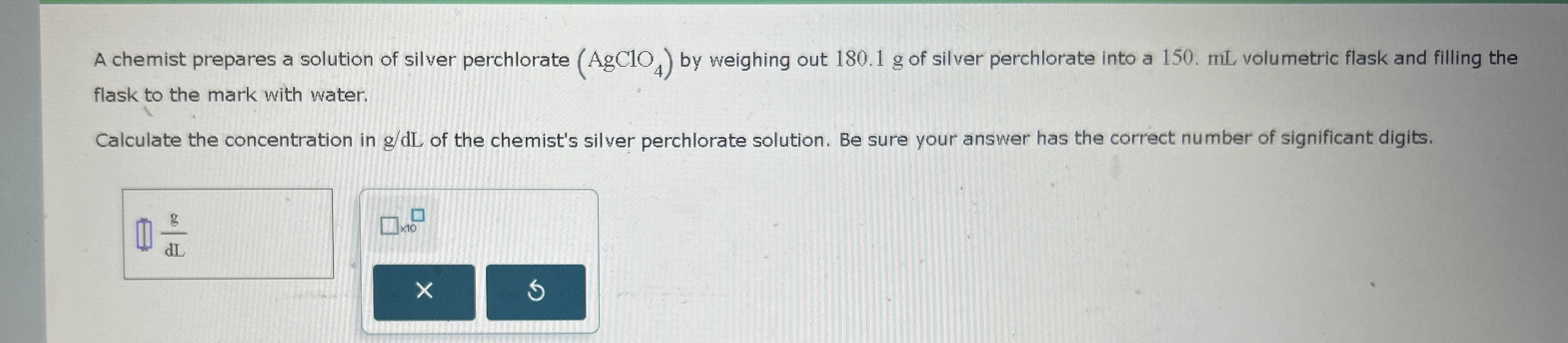 Solved A chemist prepares a solution of silver perchlorate | Chegg.com