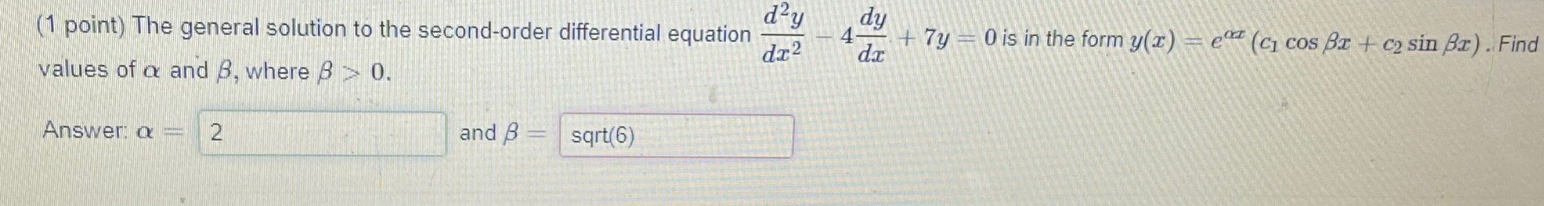 Solved (1 ﻿point) ﻿The general solution to the second-order | Chegg.com