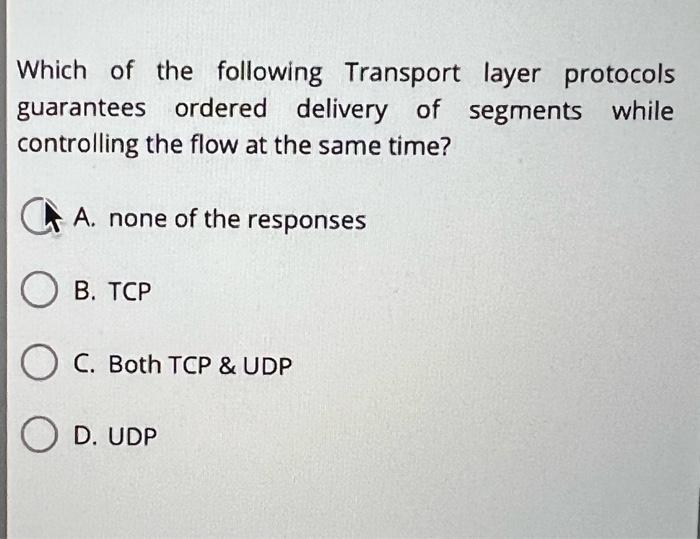 Solved Which of the following Transport layer protocols | Chegg.com