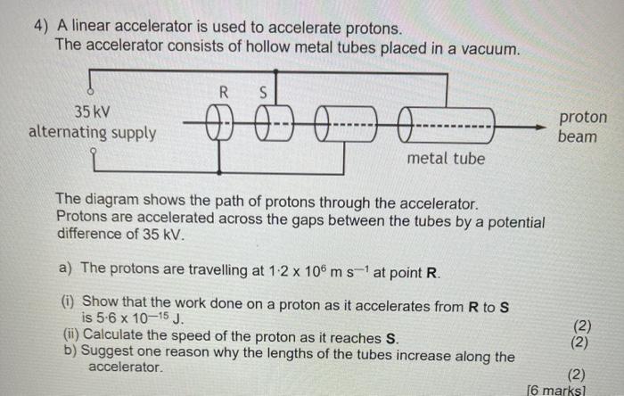 Solved 4) A linear accelerator is used to accelerate | Chegg.com