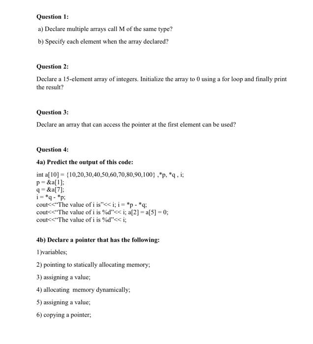 Solved Question 1: a) Declare multiple arrays call M of the | Chegg.com Solved Question 1: a) Declare multiple arrays call M of the | Chegg.com