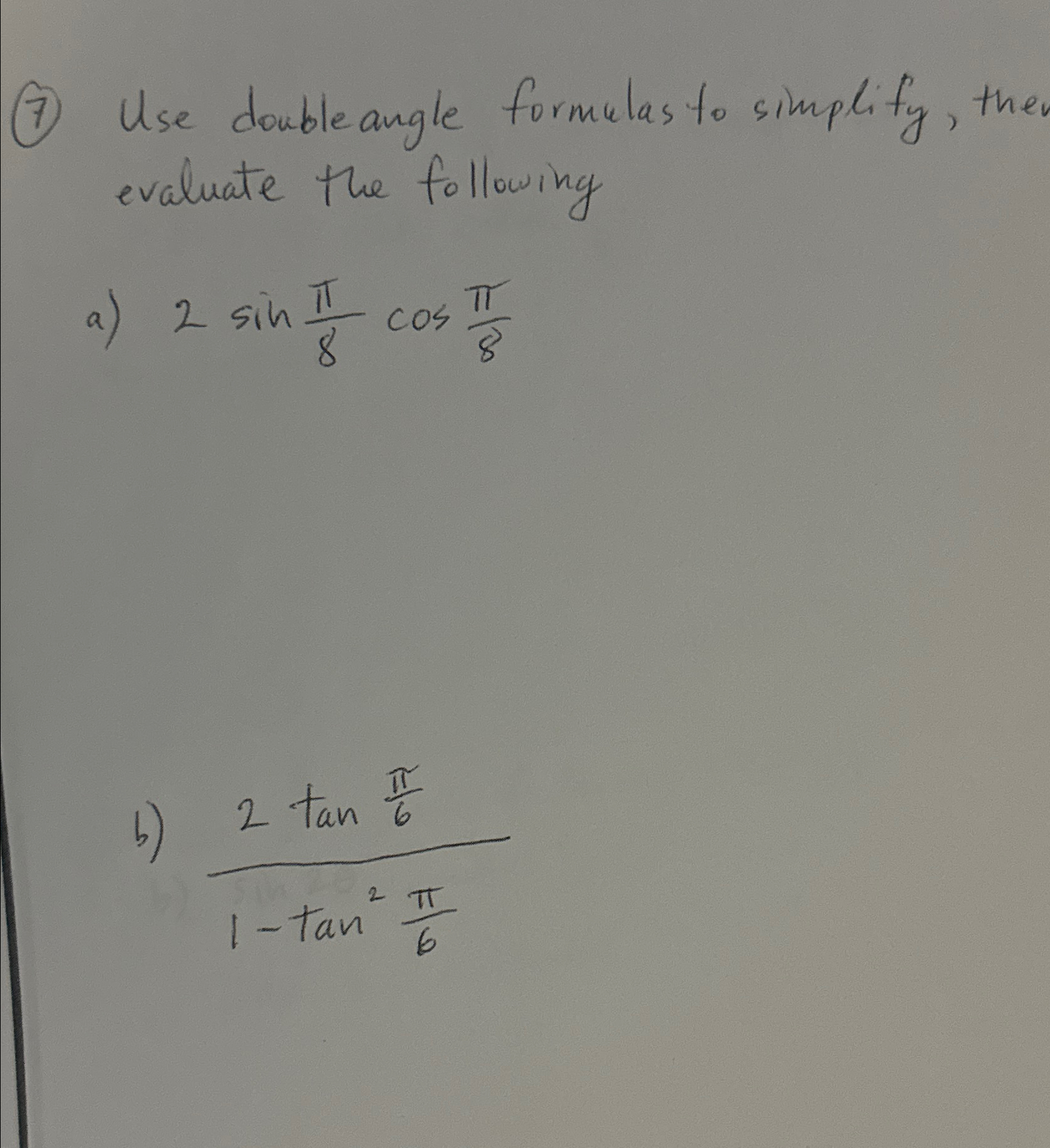 Solved Use doubleangle formulas to simplify, ther evaluate | Chegg.com